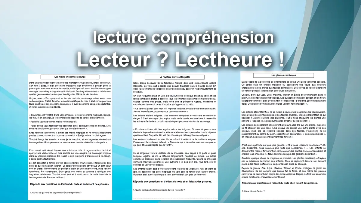 Compréhension à la lecture CM1 CM2 avec questions textes PDF
